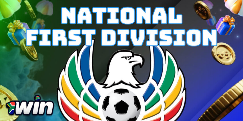 Betting On National First Division At 1win – All you need to know about it!
